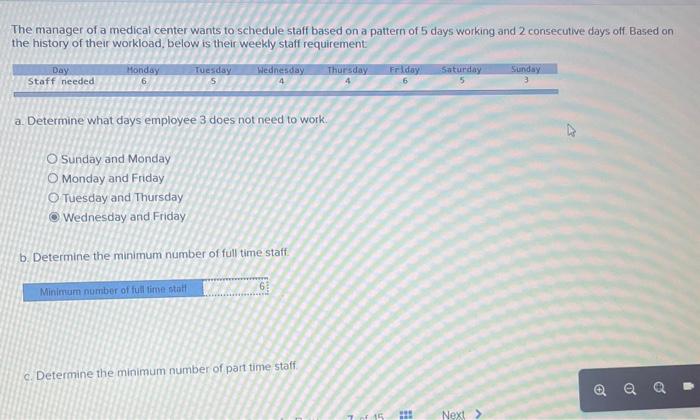 Solved The manager of a medical center wants to schedule | Chegg.com