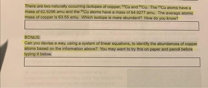 Solved There are two naturally occurring isotopes of | Chegg.com
