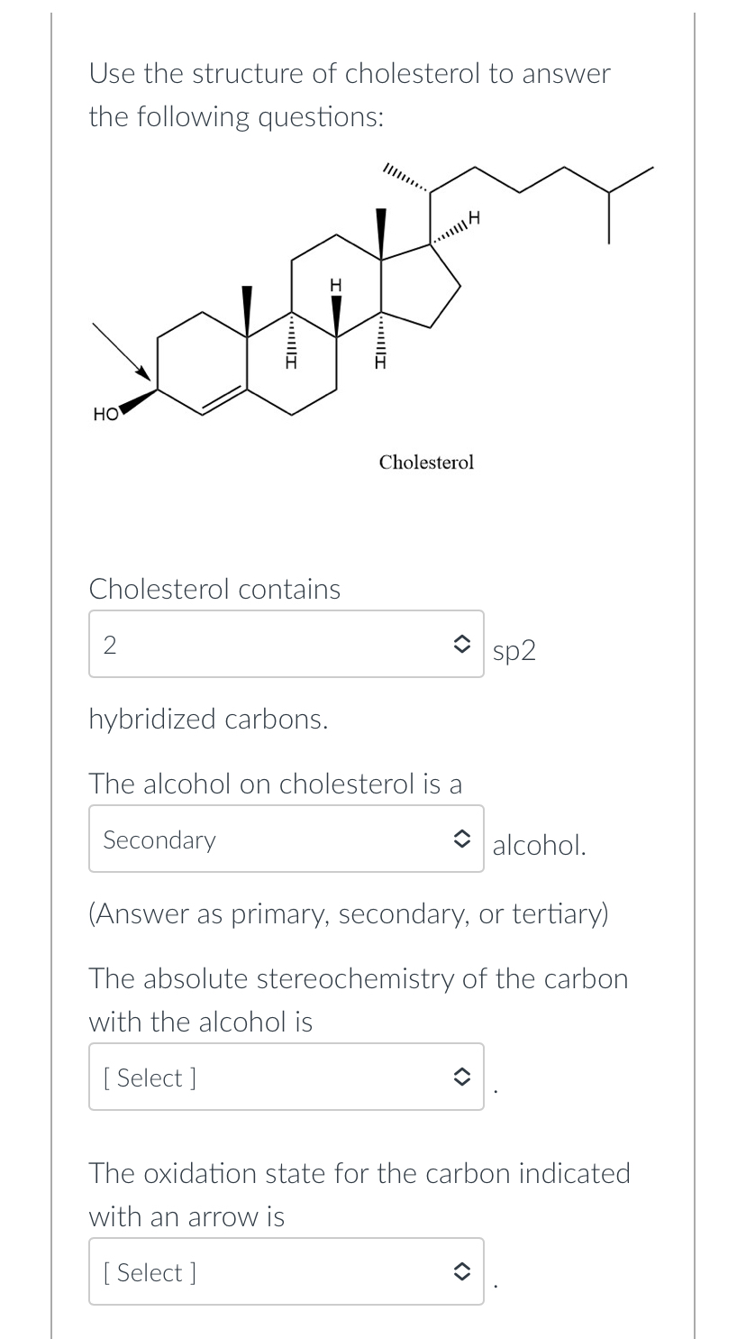 Solved Use the structure of cholesterol to answer the | Chegg.com