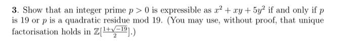 Solved 3. Show that an integer prime p>0 is expressible as | Chegg.com