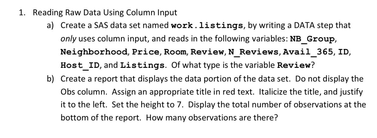 Solved Reading Raw Data Using Column Inputa ﻿create A Sas