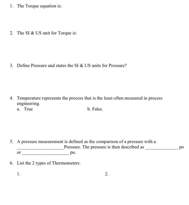 Solved 1. The Torque equation is: 2. The SI & US unit for | Chegg.com