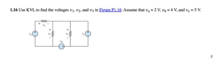 Solved 1.16 Use KVL to find the voltages v1,v2, and v3 in | Chegg.com
