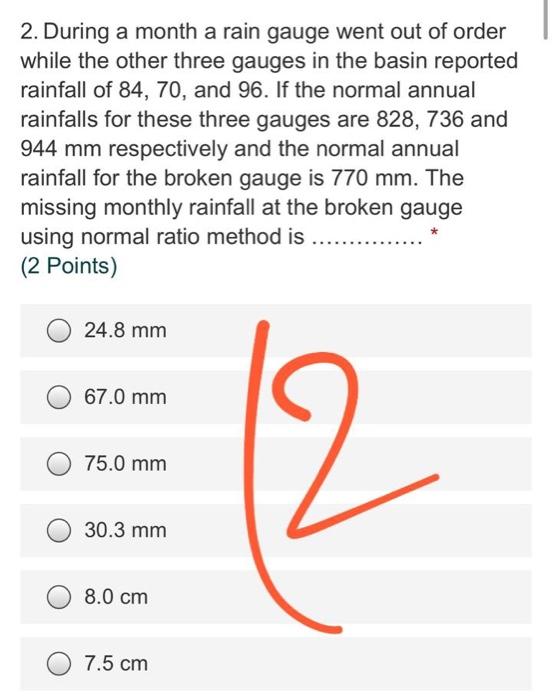 Solved 2. During a month a rain gauge went out of order | Chegg.com