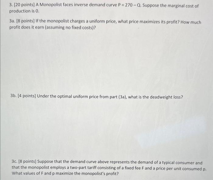 Solved 3. [20 points] A Monopolist faces inverse demand | Chegg.com
