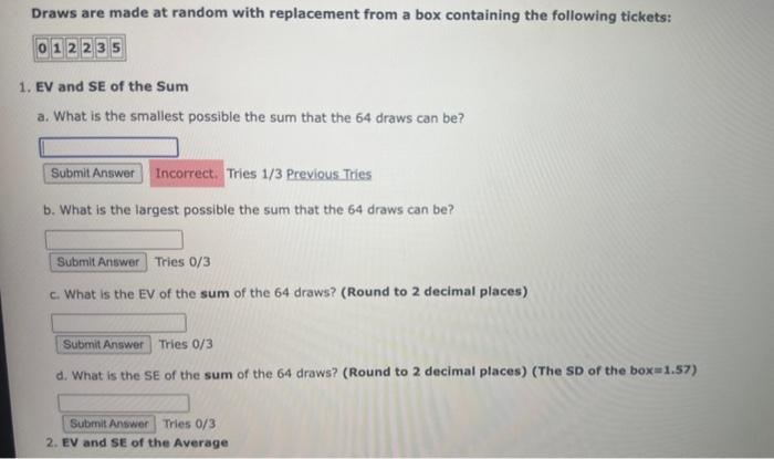 Solved Draws are made at random with replacement from a box | Chegg.com