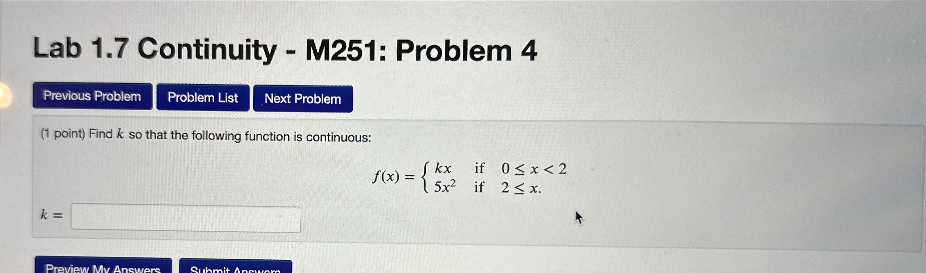 Solved Lab 1.7 ﻿Continuity - ﻿M251: Problem 4(1 ﻿point) | Chegg.com