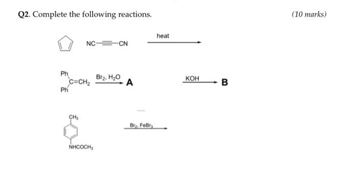 Solved Q2. Complete the following reactions. | Chegg.com
