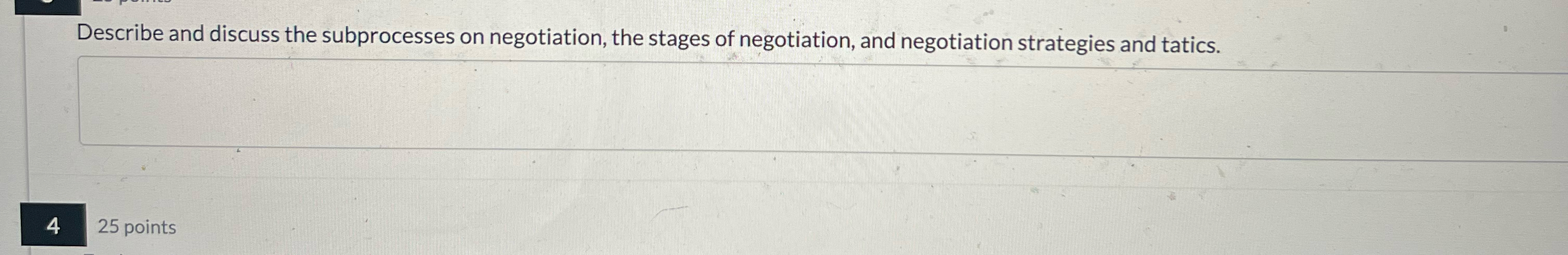 Solved Describe and discuss the subprocesses on negotiation, | Chegg.com