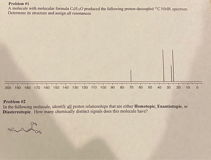 Solved Problem #1 A molecule with molecular formula C6H120 | Chegg.com