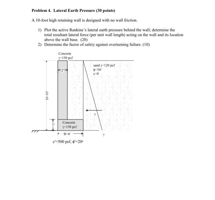 Solved Problem 4. Lateral Earth Pressure (30 points) A | Chegg.com
