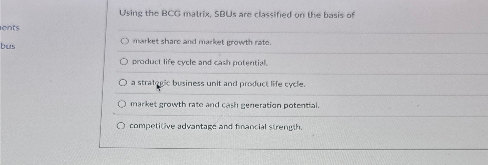 Solved Using the BCG matrix, SBUs are classified on the | Chegg.com