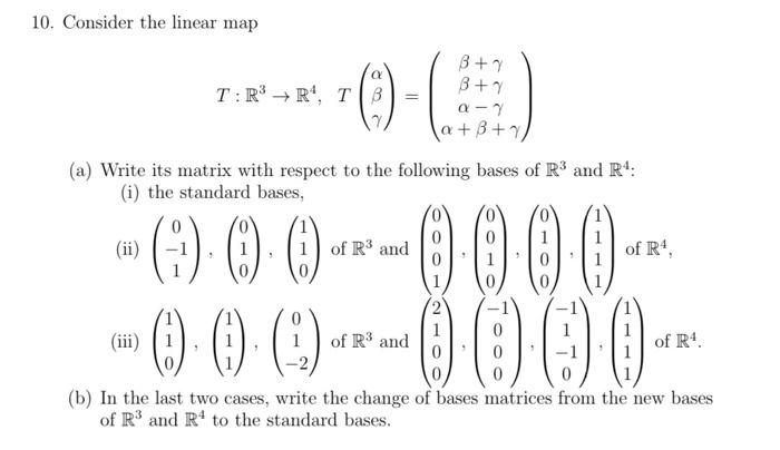Solved 10. Consider the linear map | Chegg.com