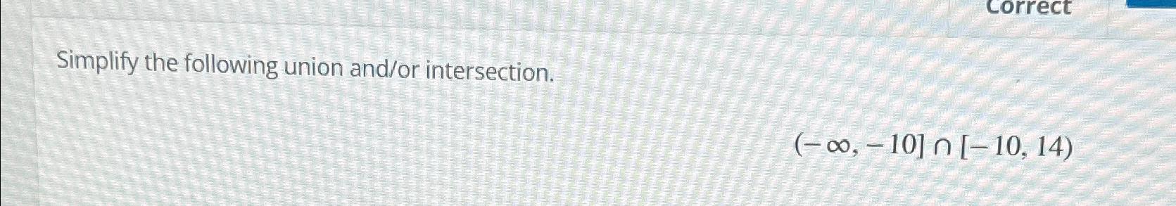 Solved Simplify the following union and/or | Chegg.com