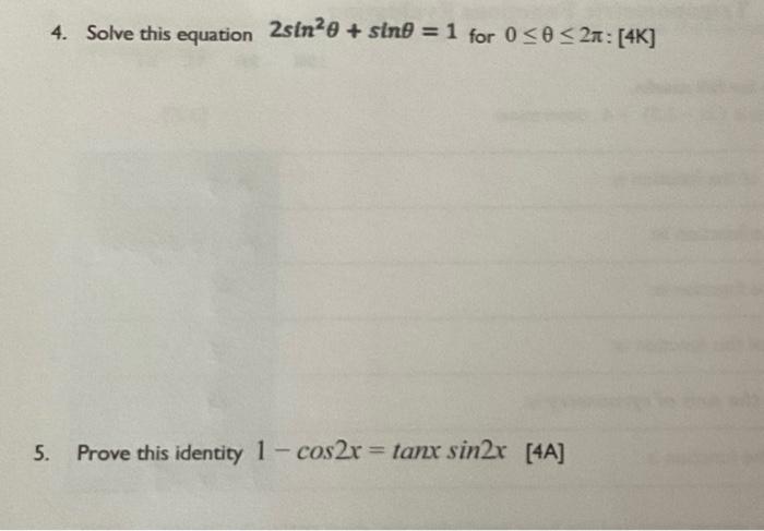 Solved 4. Solve this equation 2sin2θ+sinθ=1 for 0≤θ≤2π : | Chegg.com