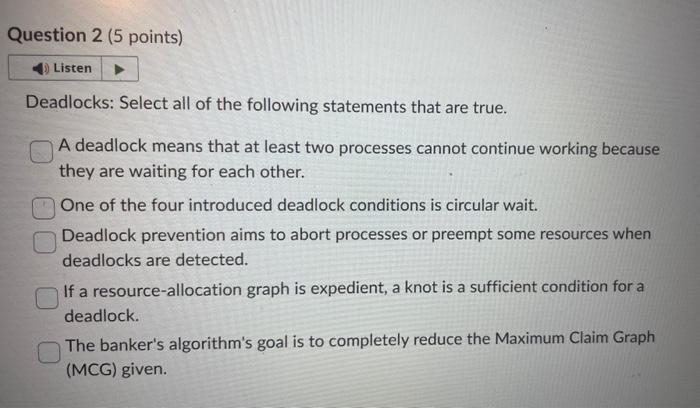 Solved Deadlocks: Select all of the following statements | Chegg.com