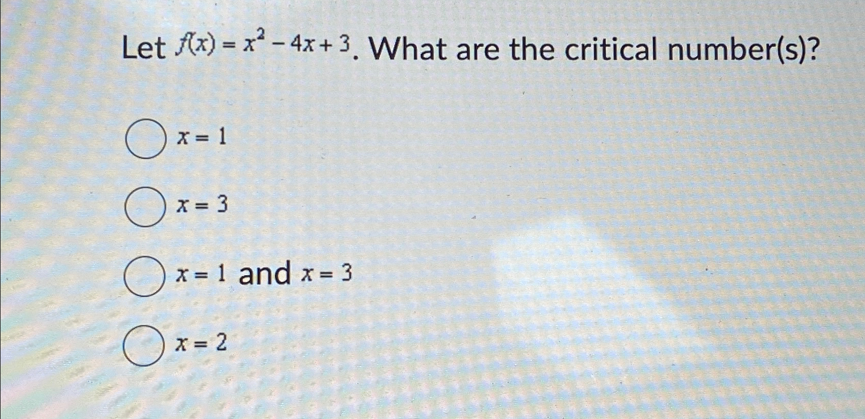 Solved Let f(x)=x2-4x+3. ﻿What are the critical | Chegg.com