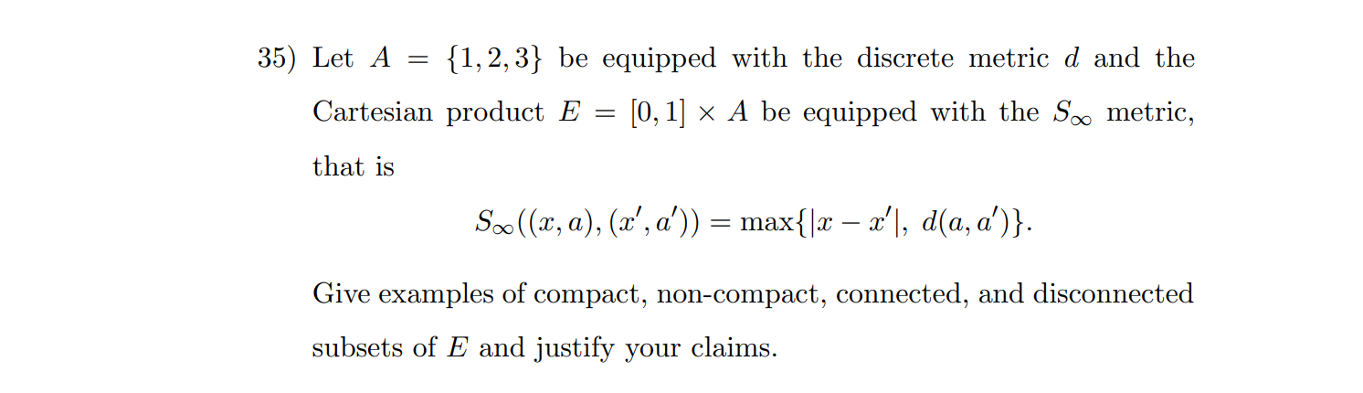 Solved Let A={1,2,3} ﻿be equipped with the discrete metric d | Chegg.com
