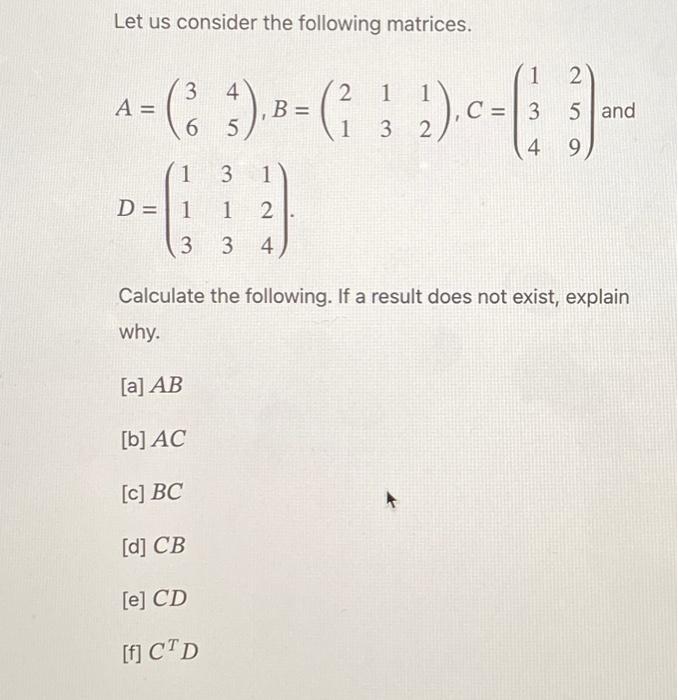 Solved Let us consider the following matrices. | Chegg.com