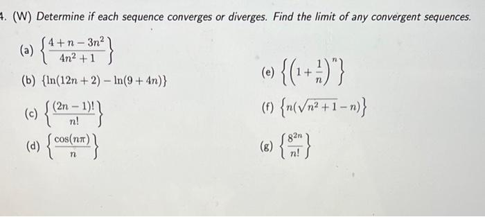 Solved (W) Determine if each sequence converges or diverges. | Chegg.com