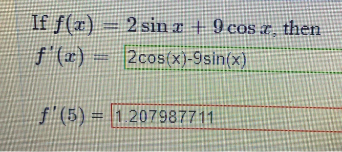 Solved If f(x) = 2 sin r + 9 cos z, then f'(x) = 2 | Chegg.com