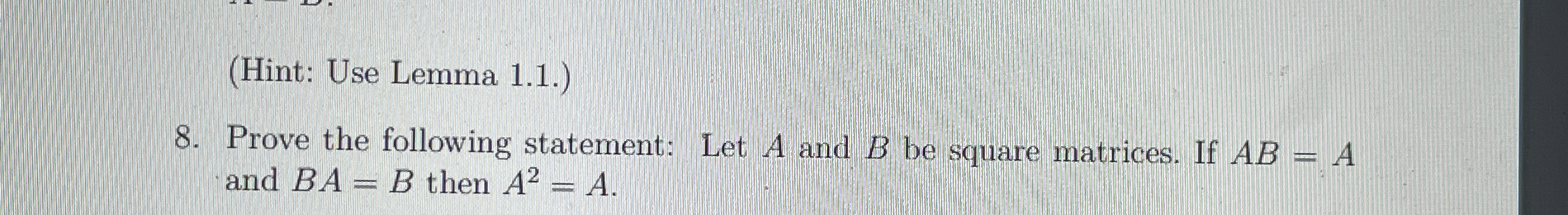 Solved 8. ﻿Prove the following statement: Let A and B ﻿be | Chegg.com