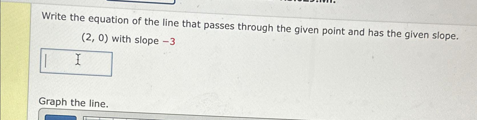 Solved Write the equation of the line that passes through | Chegg.com
