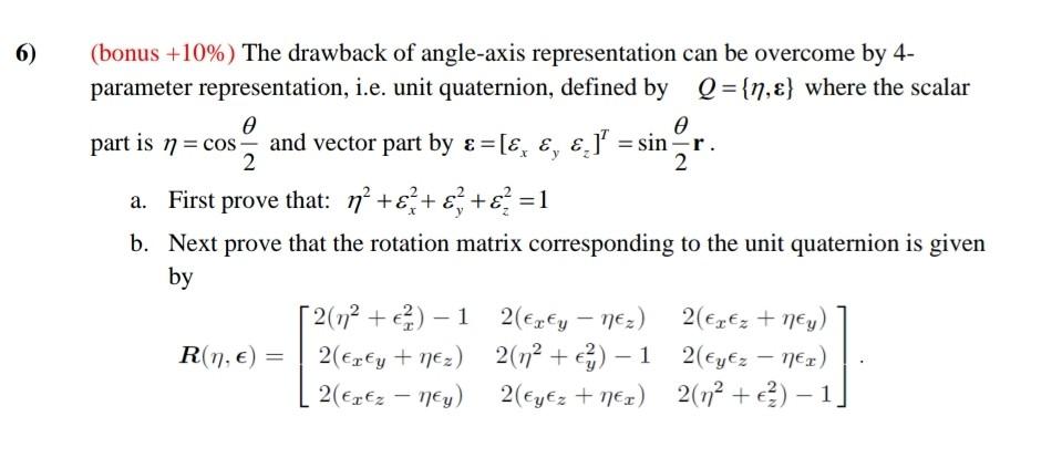 Solved (bonus +10% ) The drawback of angle-axis | Chegg.com