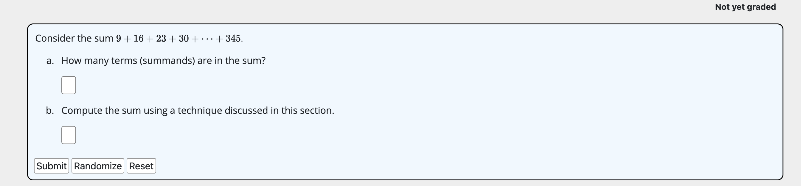 Solved Consider the sum 9+16+23+30+cdots+345.a. ﻿How many | Chegg.com
