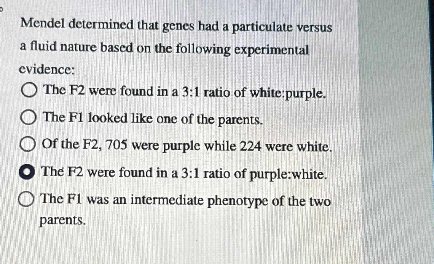 Solved Mendel determined that genes had a particulate versus | Chegg.com