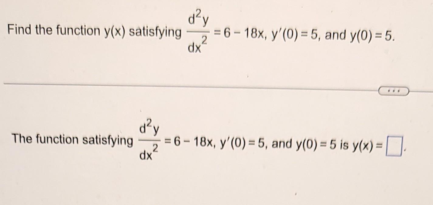 Solved Find the function y(x) satisfying | Chegg.com