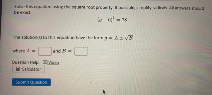 Solved Solve this equation using the square root property. | Chegg.com