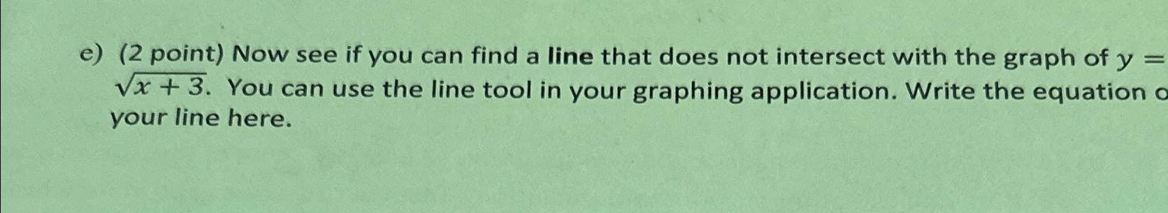 Solved e) ( 2 ﻿point) ﻿Now see if you can find a line that | Chegg.com