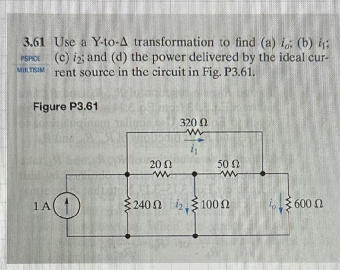 Solved 3.61 Use a Y-to- Δ transformation to find (a) io; (b) | Chegg.com