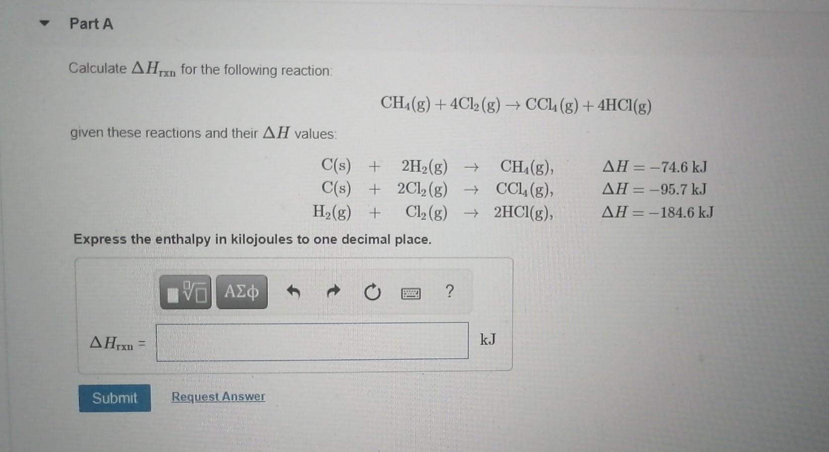 Solved Part A Calculate AHxn for the following reaction. | Chegg.com