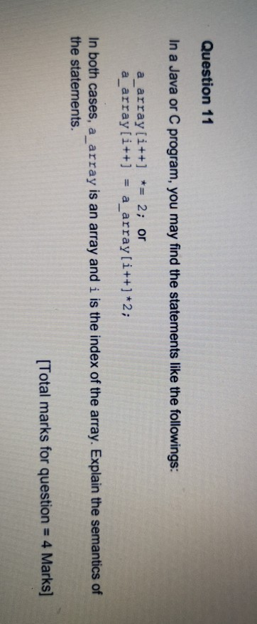 Solved Question 11 In a Java or C program, you may find the | Chegg.com