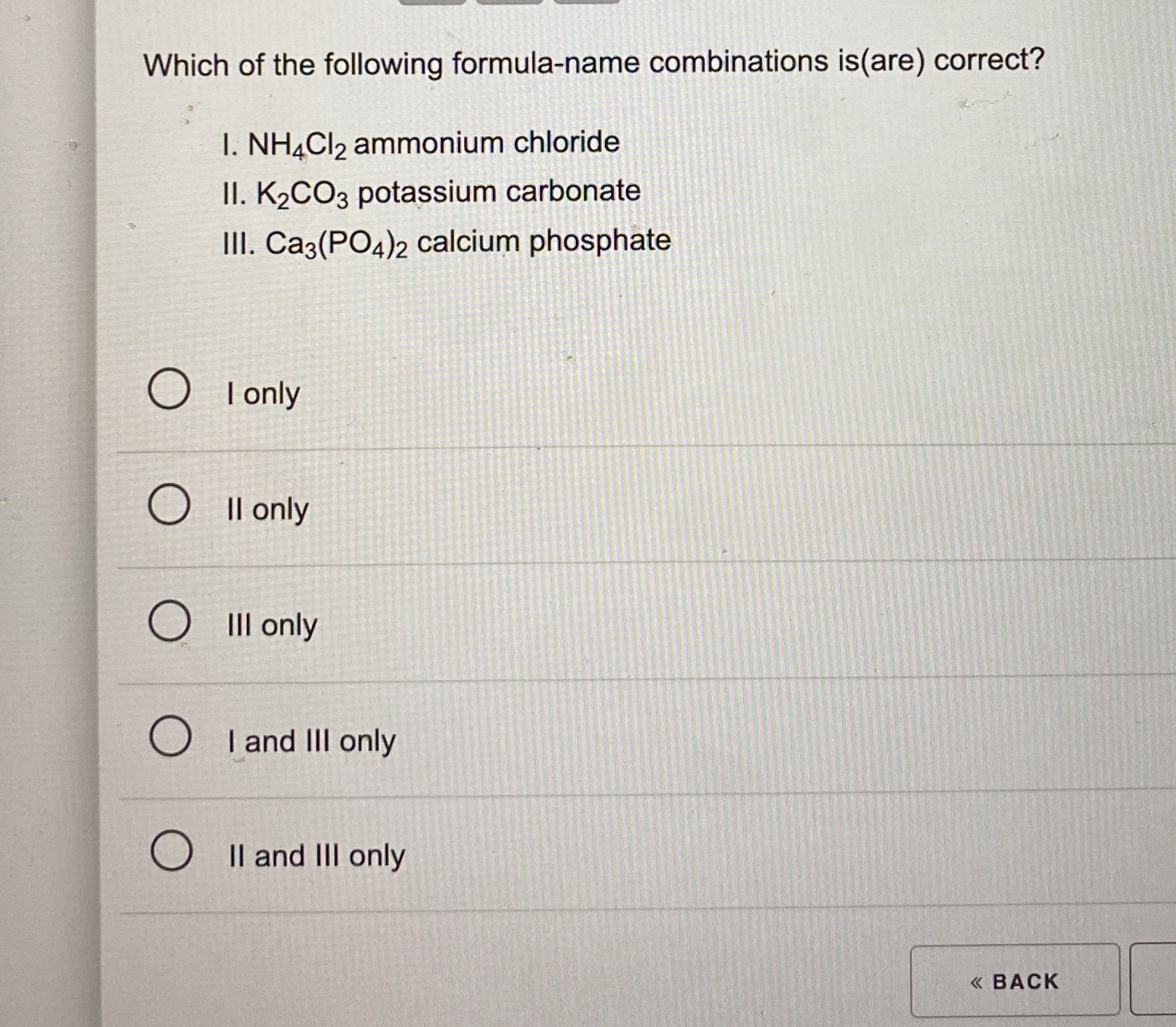 Solved Which of the following formula-name combinations | Chegg.com