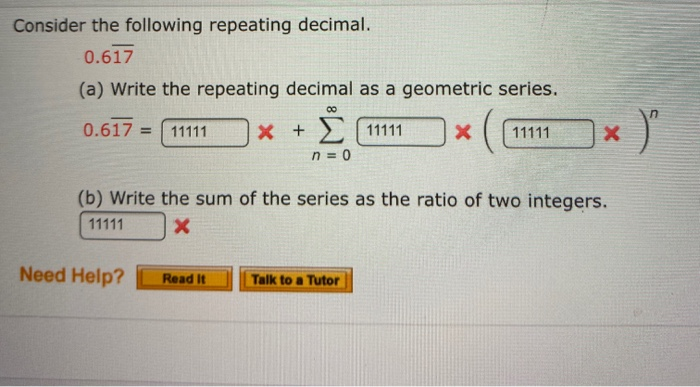 Solved Consider the following repeating decimal. 0.617 (a) | Chegg.com