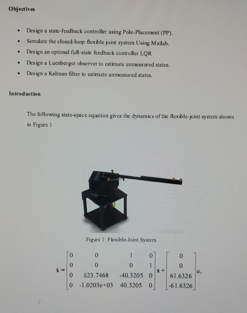 Solved Objectives - Design a state-fccdback controller using | Chegg.com
