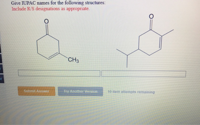 Solved Give IUPAC names for the following structures: | Chegg.com