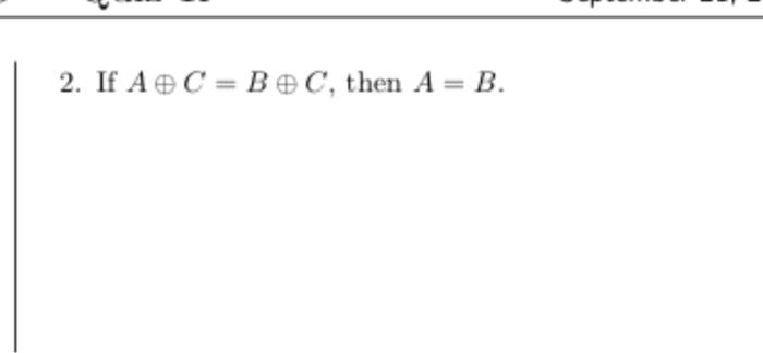 Solved 2. If AC = BC, then A= B. | Chegg.com