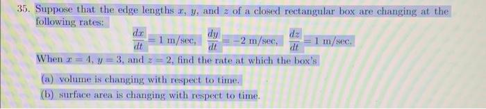 35. Suppose that the edge lengths x,y, and z of a | Chegg.com
