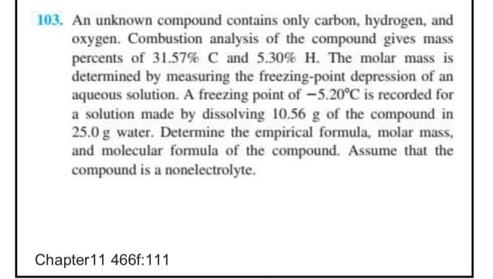 Solved 103. An unknown compound contains only carbon, | Chegg.com