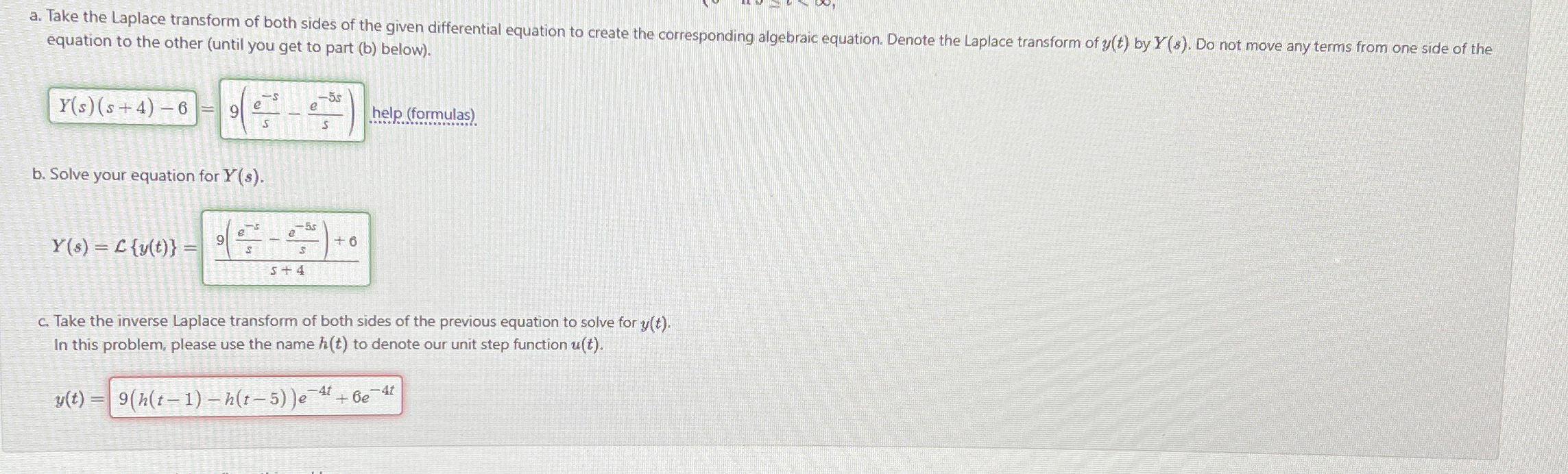 Solved a. ﻿Take the Laplace transform of both sides of the | Chegg.com