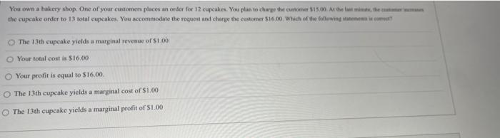 Solved You own a bakery shop. One of your customer places an | Chegg.com