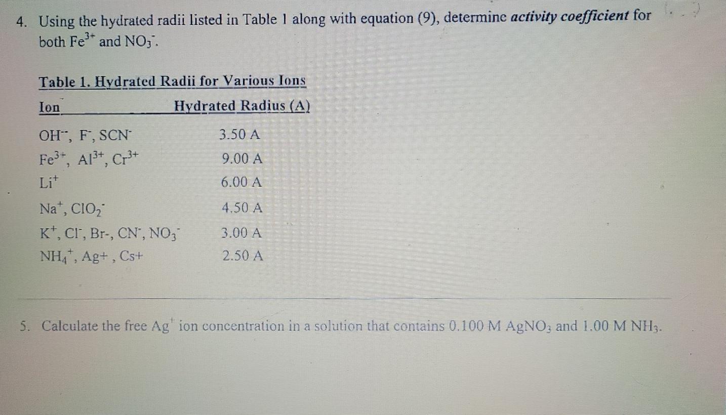 Solved 4. Using the hydrated radii listed in Table 1 along | Chegg.com