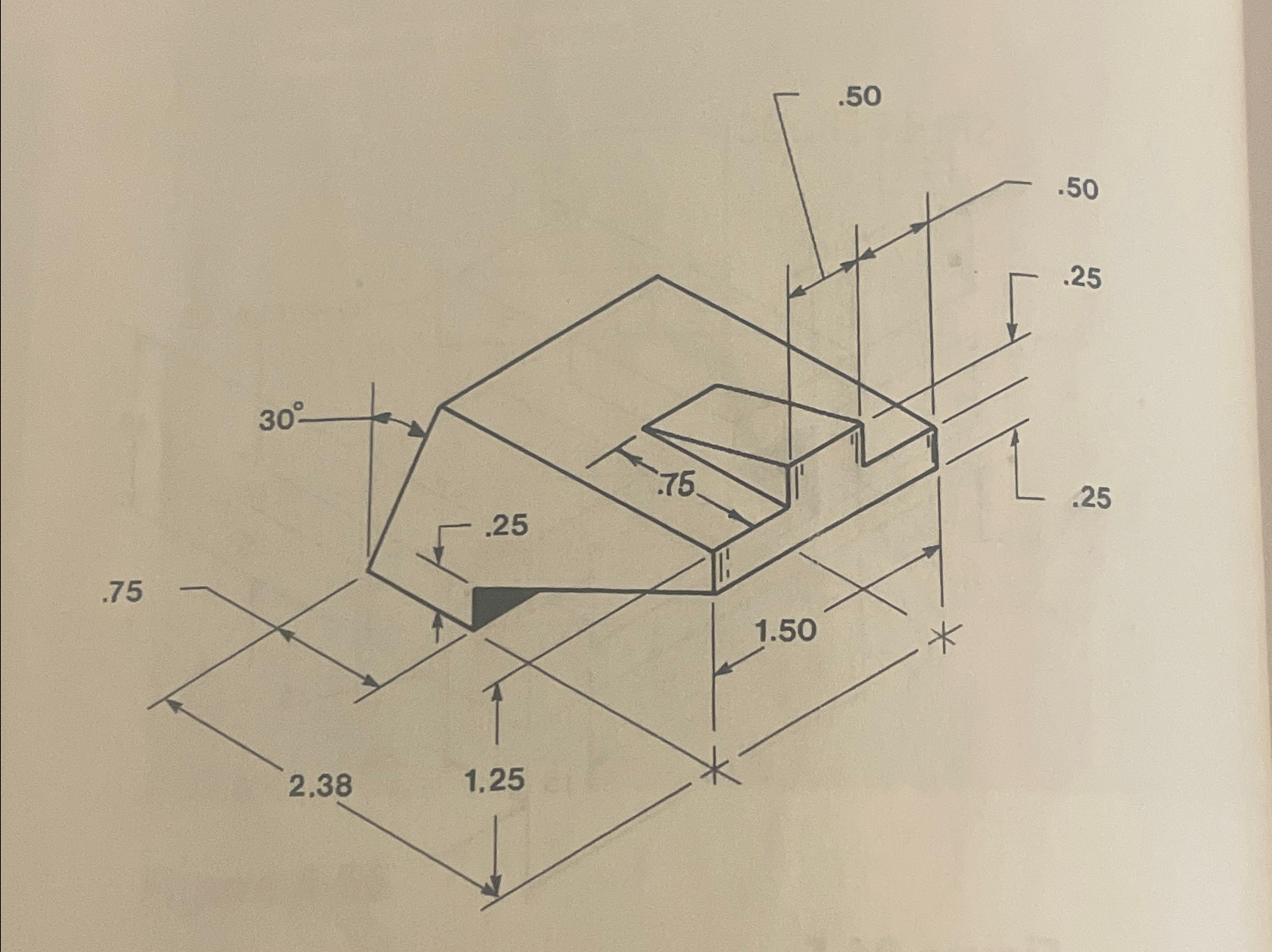 Solved Please draw fully dimensioned orthographic drawings. | Chegg.com