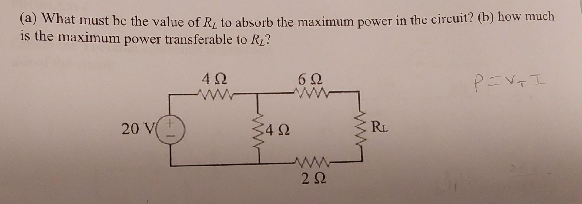 Solved (a) What must be the value of RL to absorb the | Chegg.com