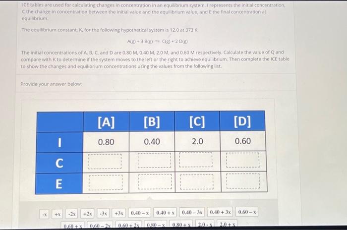 Solved ICE tables are used for calculating changes in | Chegg.com