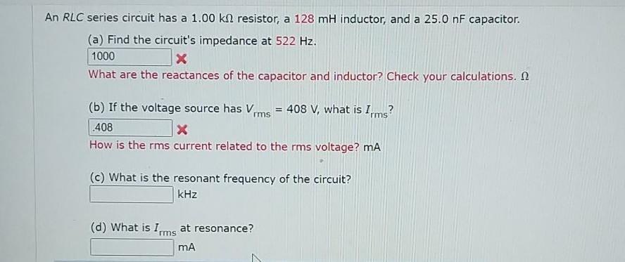Solved An RLC series circuit has a 1.00 k12 resistor, a 128 | Chegg.com
